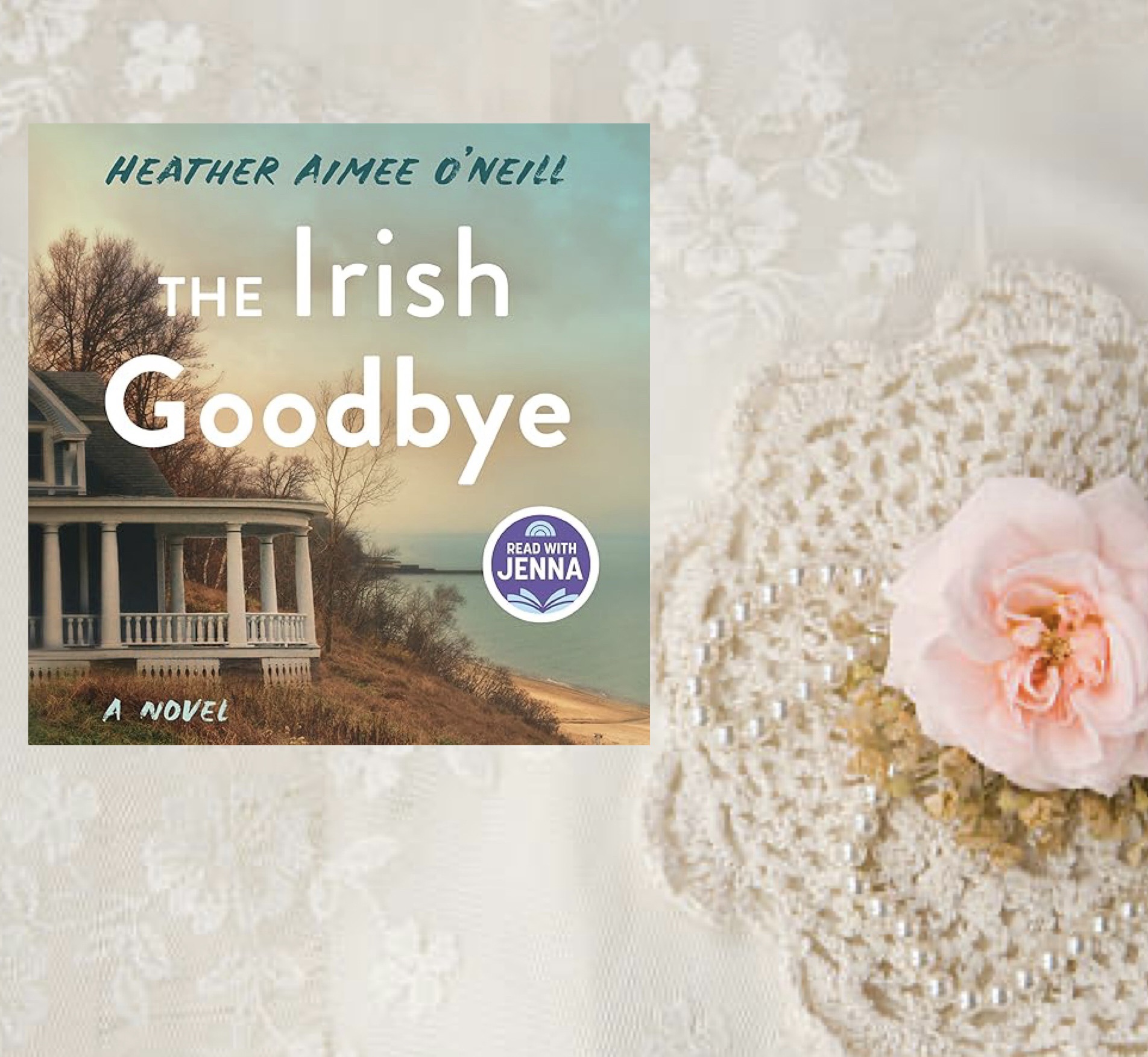 The Irish Goodbye by Heather Aimee O’Neill #audiobook #bookreview ...
